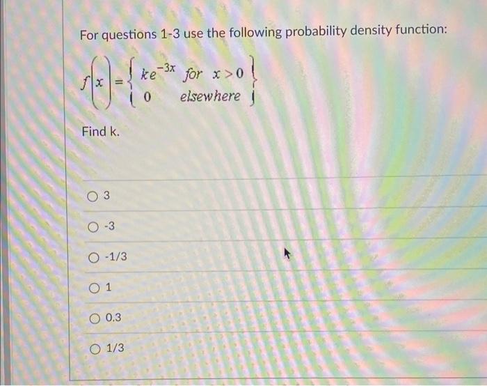Solved For questions 1-3 use the following probability | Chegg.com
