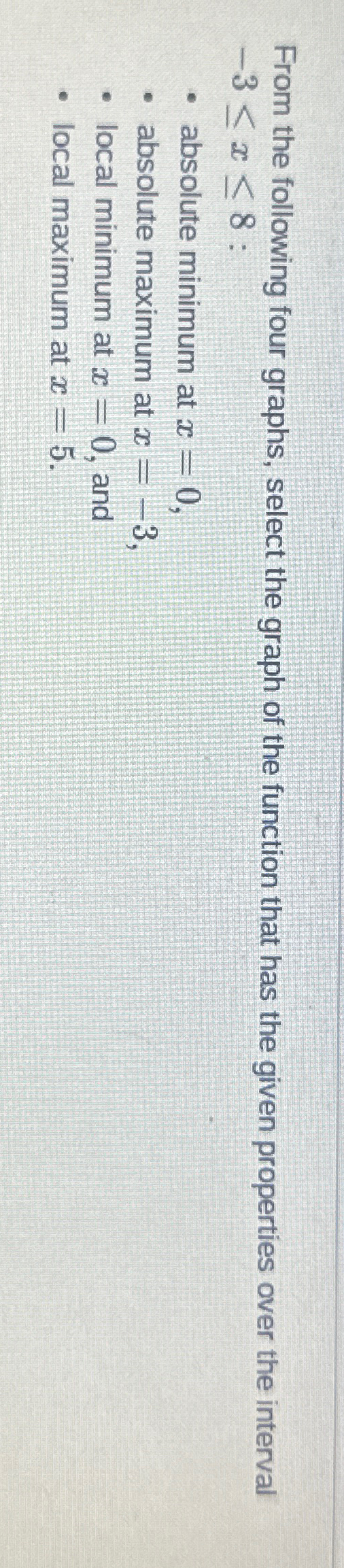 From the following four graphs, select the graph of | Chegg.com