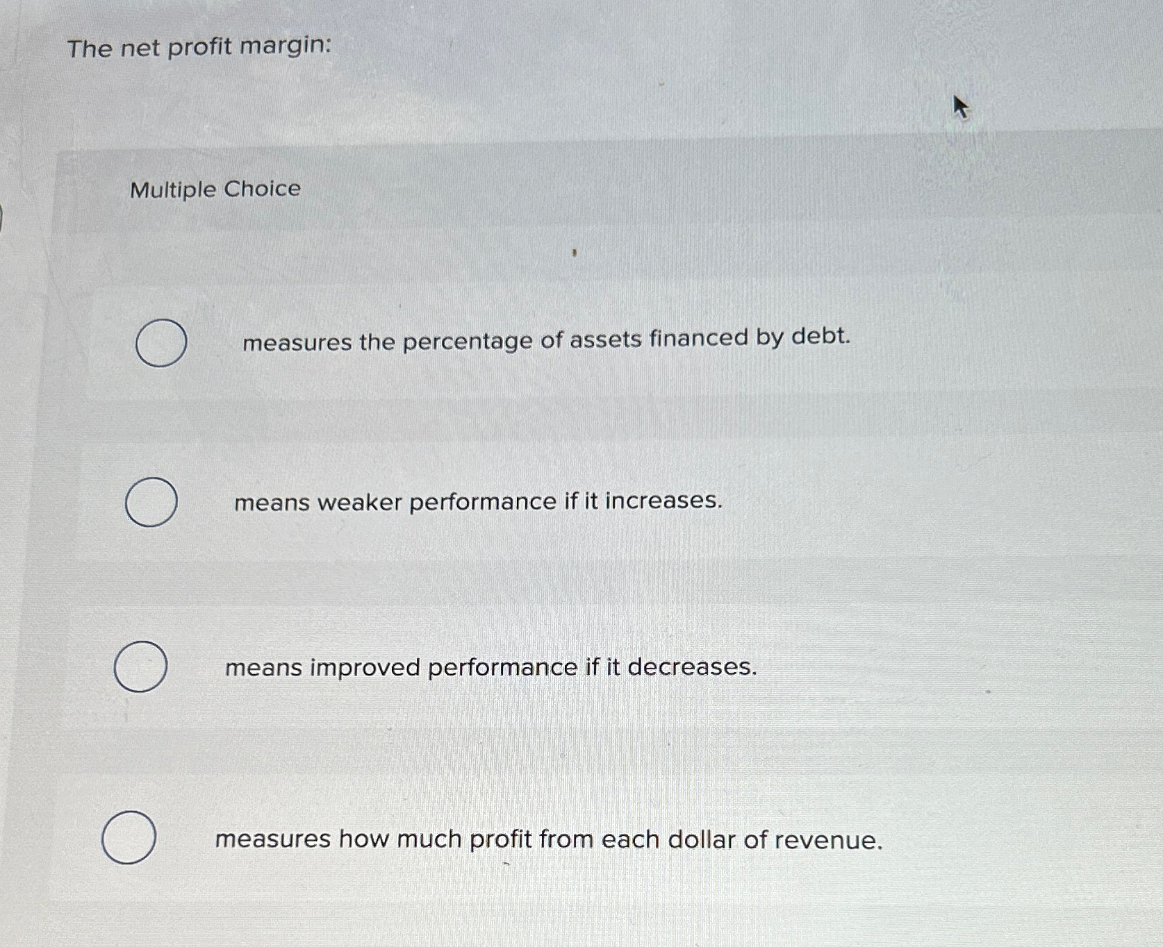 Solved The net profit margin:Multiple Choicemeasures the | Chegg.com