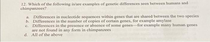 Solved 12. Which of the following is/are examples of genetic | Chegg.com