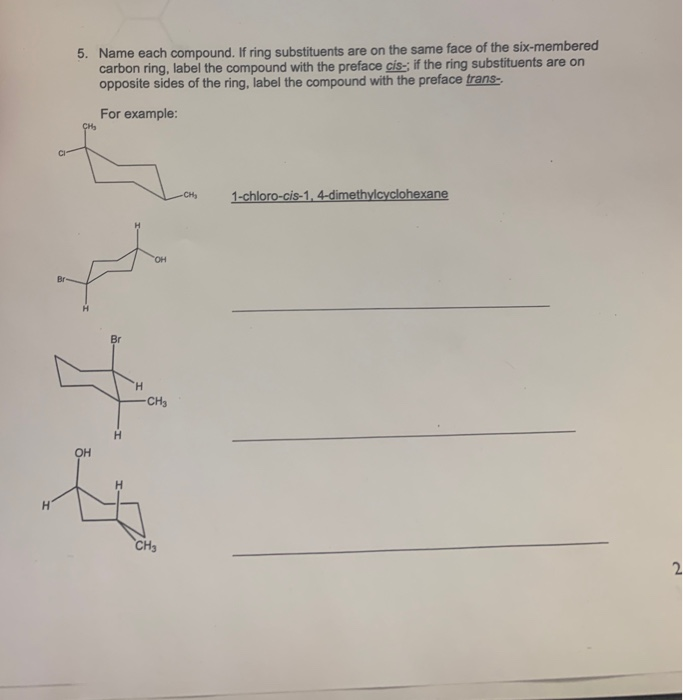 Solved 5. Name each compound. If ring substituents are on | Chegg.com