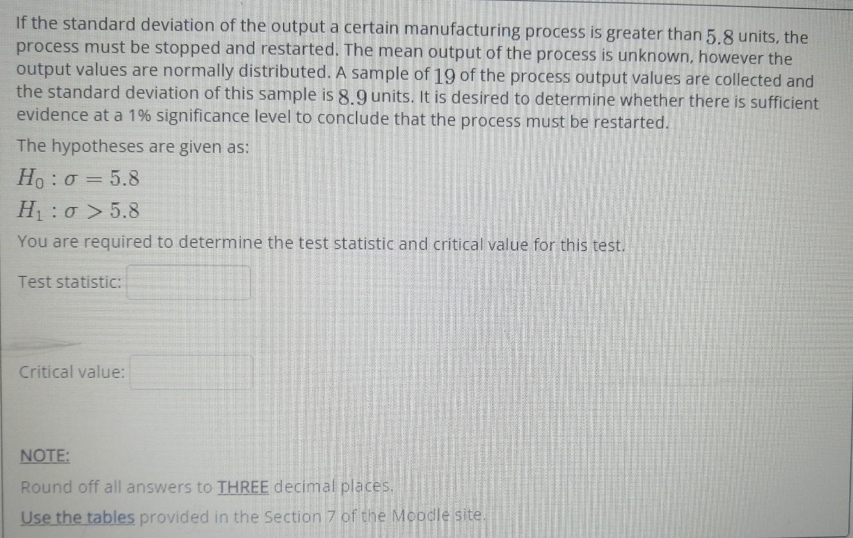 Solved If the standard deviation of the output a certain | Chegg.com
