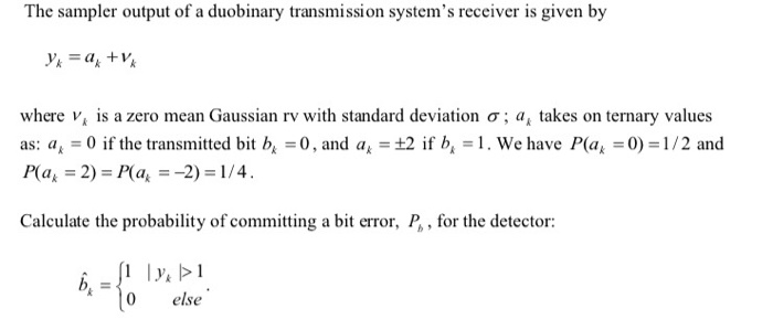 Solved The sampler output of a duobinary transmission | Chegg.com