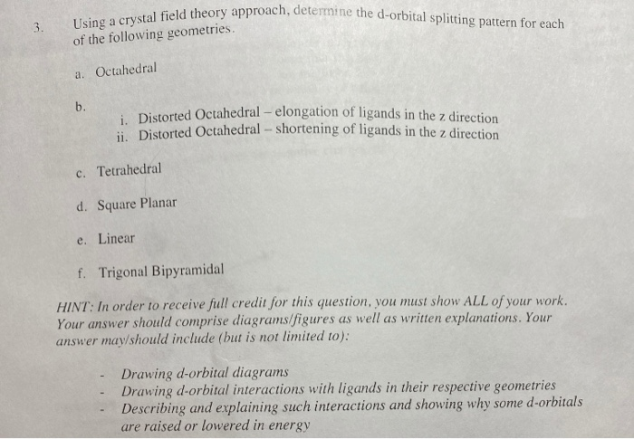 Solved Using a crystal field theory approach, determine the | Chegg.com