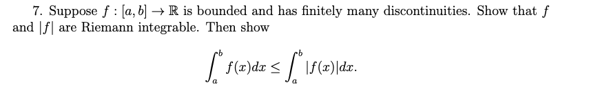 Solved Suppose f:[a,b]→R ﻿is bounded and has finitely many | Chegg.com