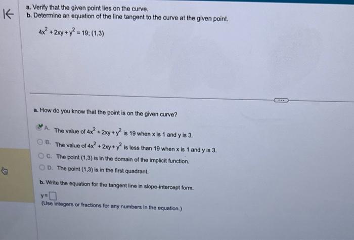 Solved a. Verify that the given point lies on the curve. b. | Chegg.com