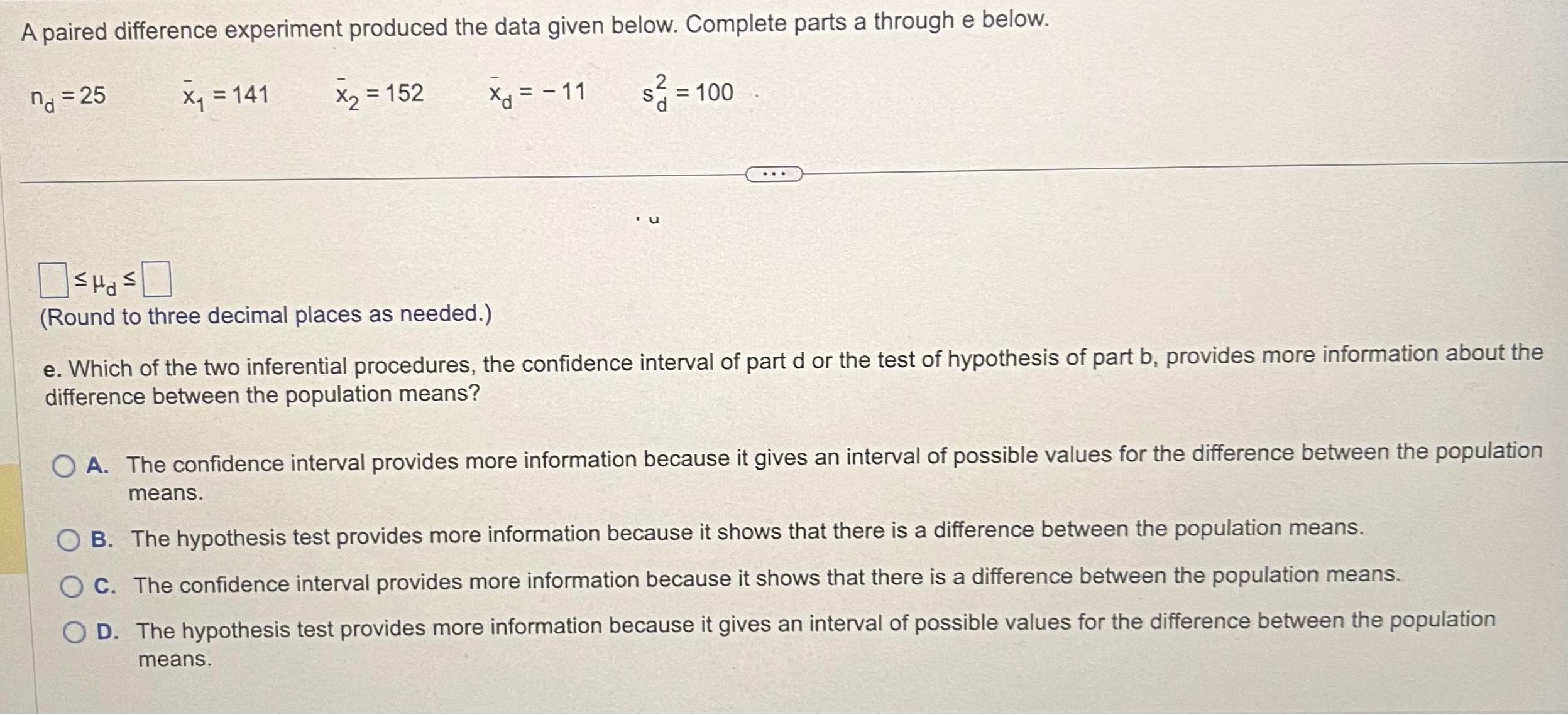 Solved A paired difference experiment produced the data | Chegg.com