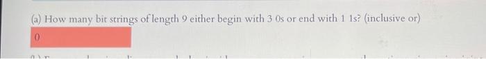 Solved (a) How many bit strings of length 9 either begin | Chegg.com