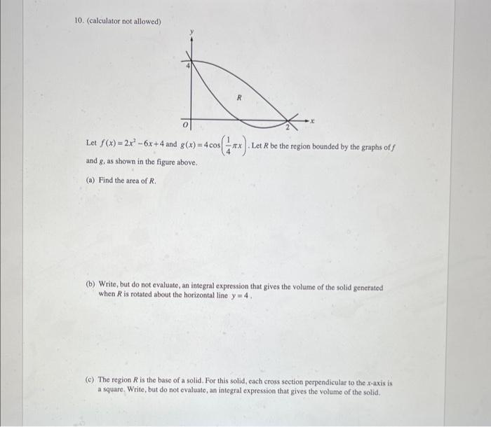 Solved Free Response 9. (calculator allowed) Let R be the | Chegg.com