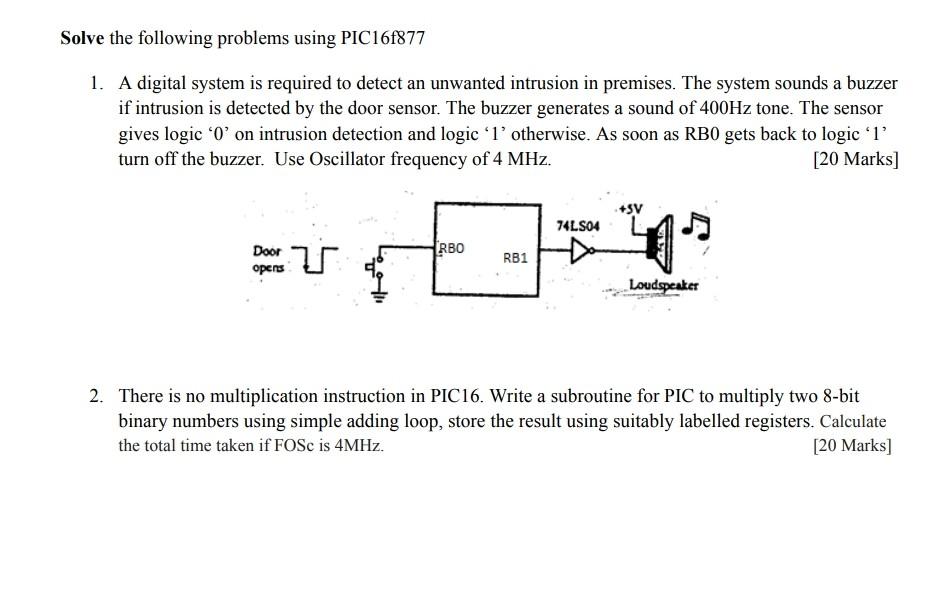Solved olve the following problems using PIC16f877 1. A | Chegg.com