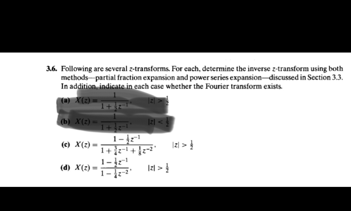 Solved 3.6. ﻿Following are several z-transforms. For each, | Chegg.com