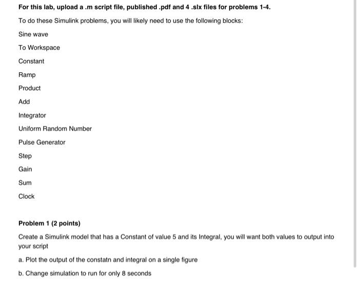 Solved For this lab, upload a .m script file, published .pdf | Chegg.com