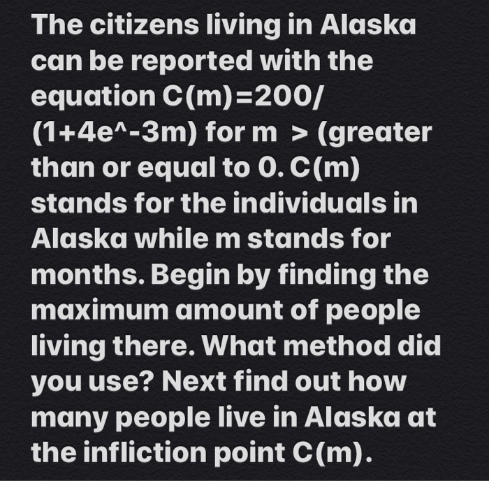 Solved The citizens living in Alaska can be reported with | Chegg.com