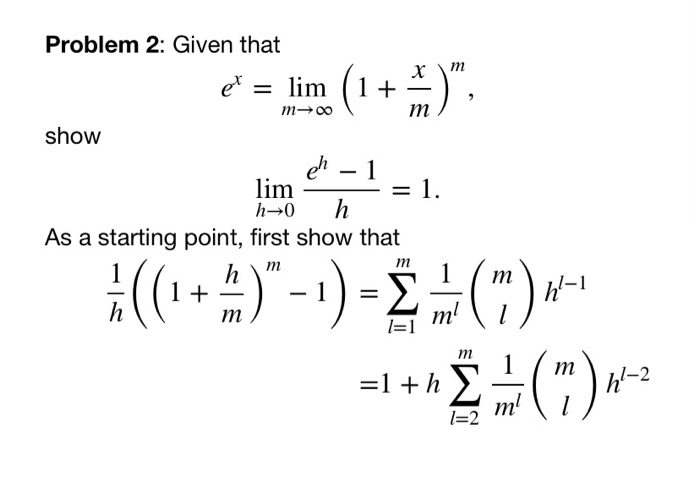 Solved Problem 2: Given that Xm et = lim + — m / show ch - 1 | Chegg.com