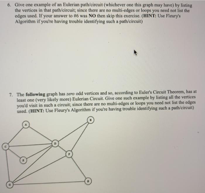 Solved 6. Give one example of an Eulerian path/circuit | Chegg.com