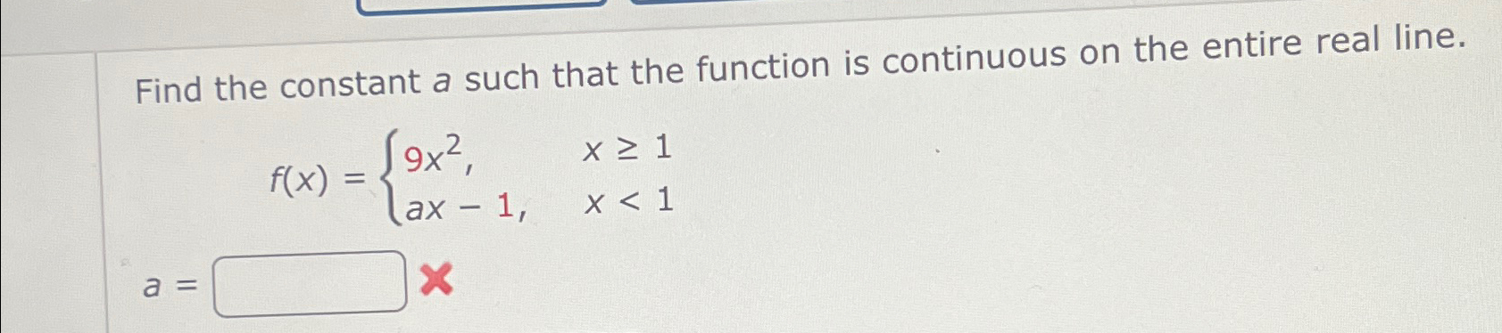 Solved Find the constant a such that the function is | Chegg.com