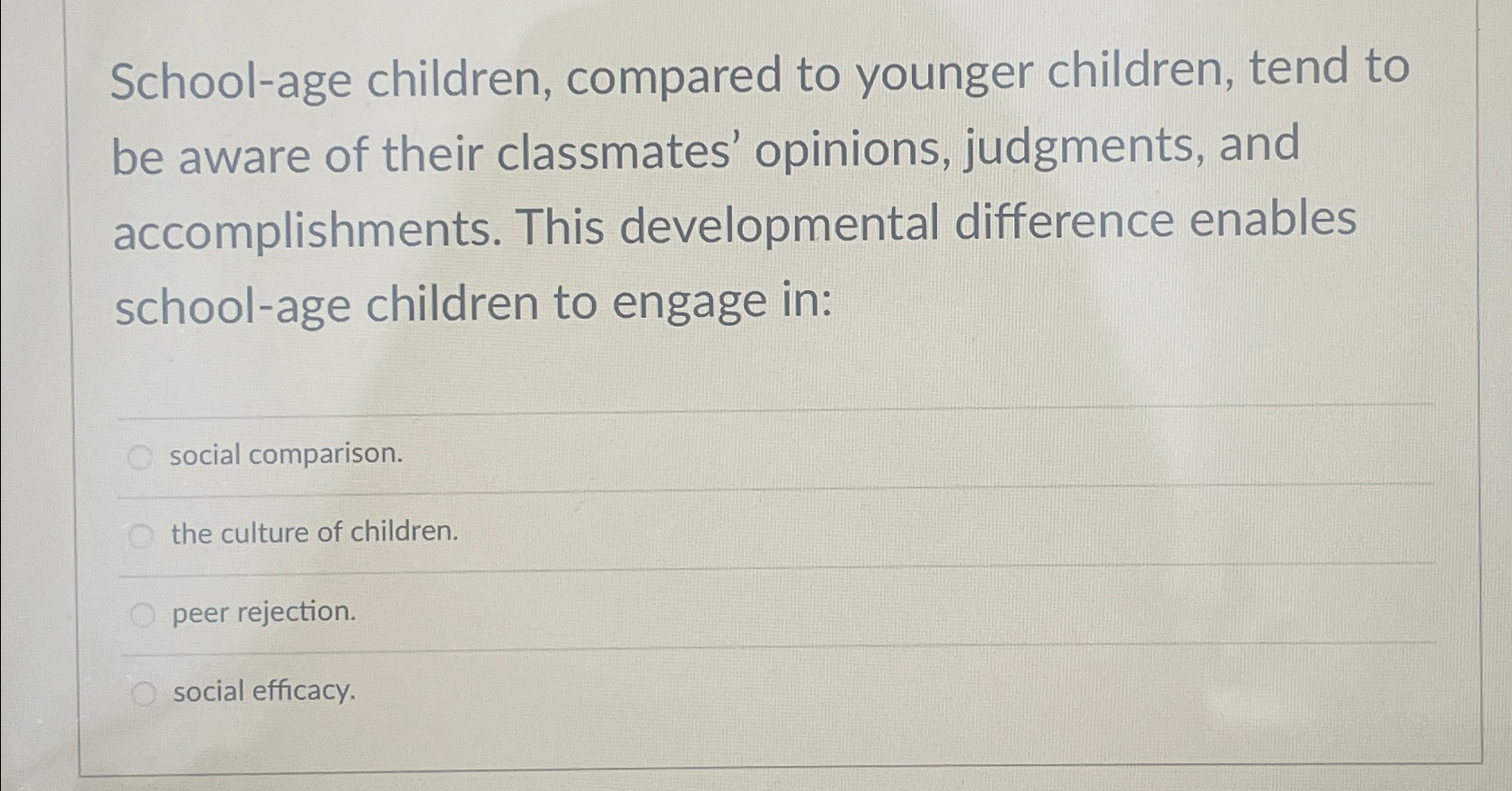 Solved School-age children, compared to younger children, | Chegg.com