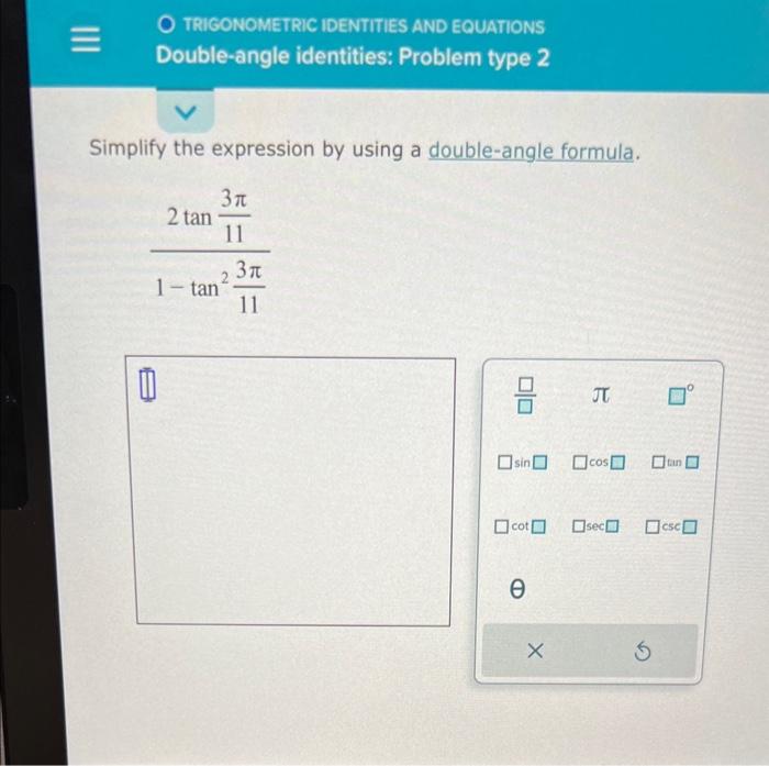 Solved Simplify the expression by using a double-angle | Chegg.com