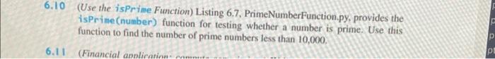 Solved 6.10 (Use the isPrime Function) Listing 6.7. | Chegg.com