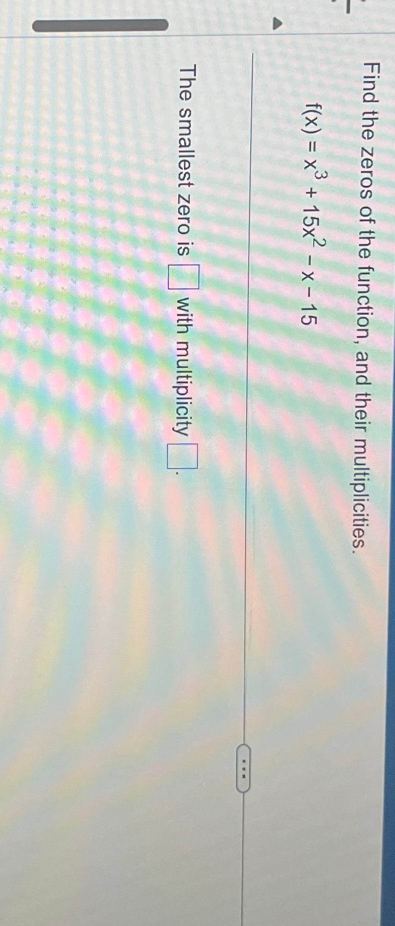 Find the zeros of the function, and their | Chegg.com