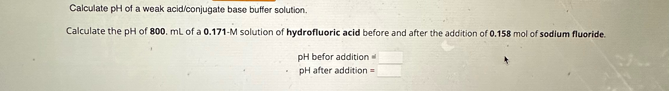 Solved Calculate Ph ﻿of A Weak Acidconjugate Base Buffer 6260