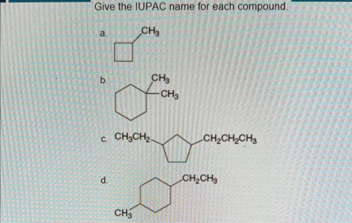 Solved Give the IUPAC name for each compound. | Chegg.com