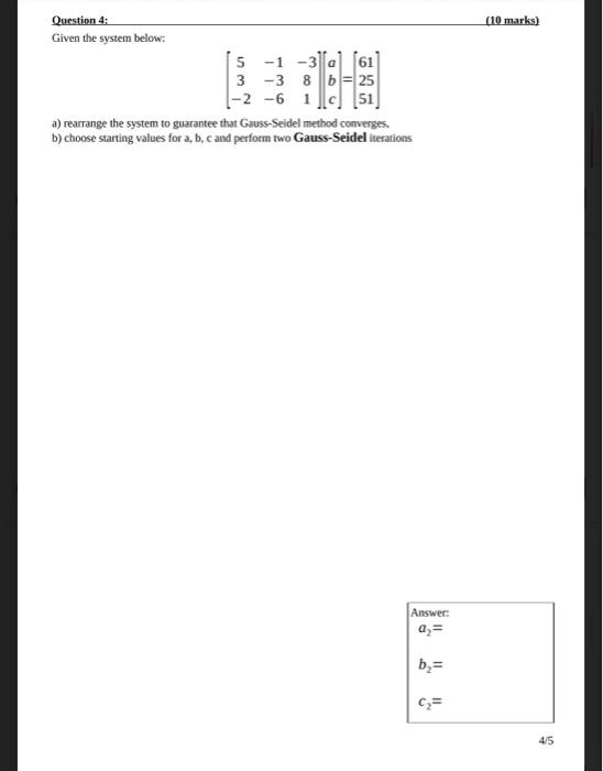 Solved Question 4: Given the system below: \\[ | Chegg.com