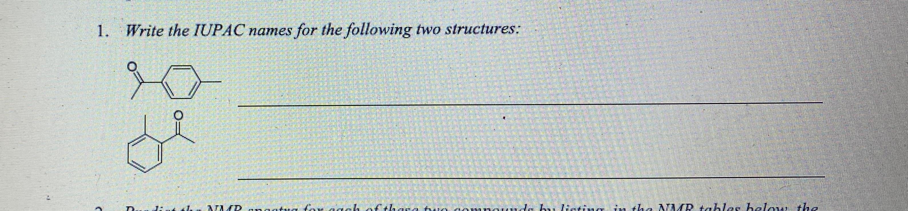 Solved Write the IUPAC names for the following two | Chegg.com