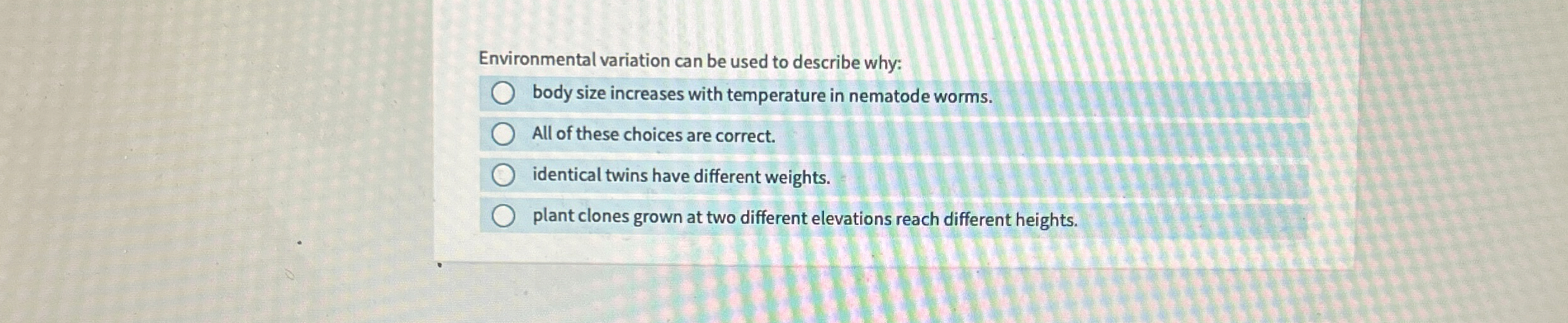 Solved Environmental variation can be used to describe | Chegg.com