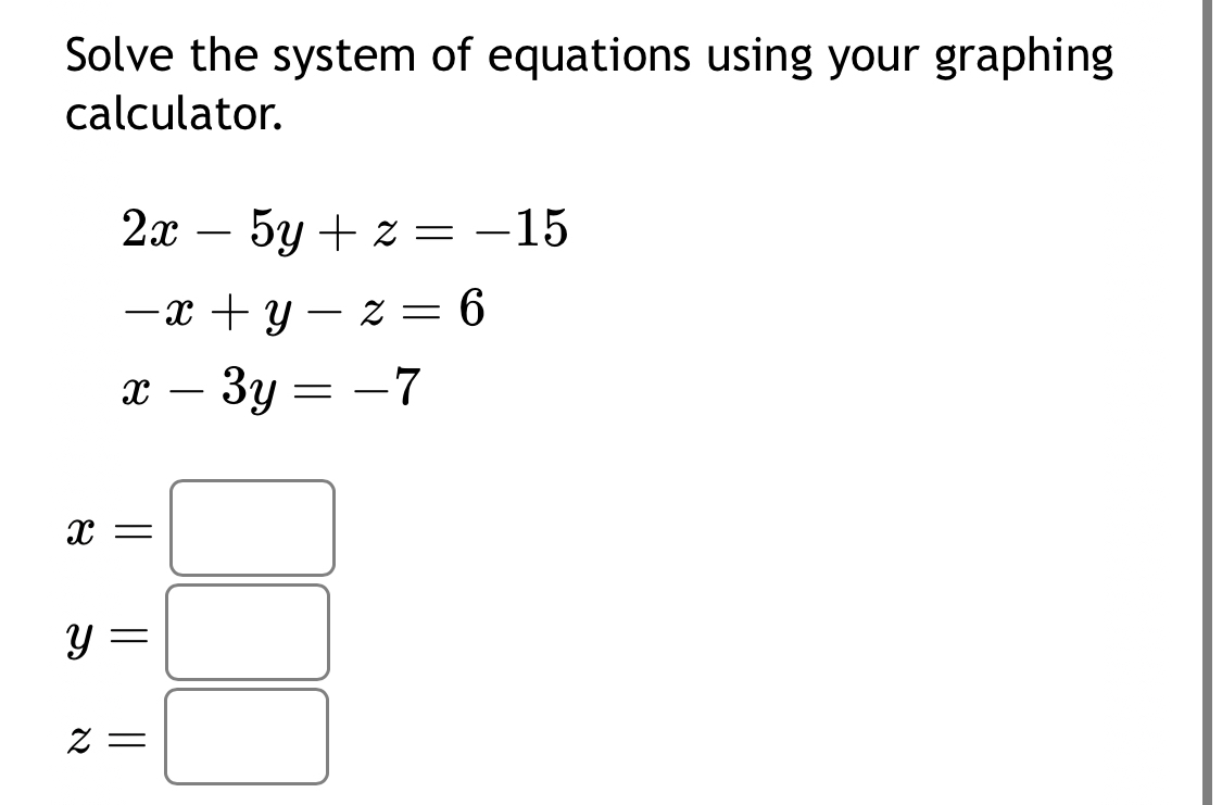 Solved Solve the system of equations using your graphing | Chegg.com