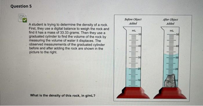 Solved A student is trying to determine the density of a | Chegg.com