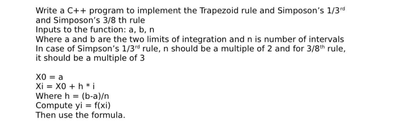 Solved Write a C++ ﻿program to implement the Trapezoid rule | Chegg.com
