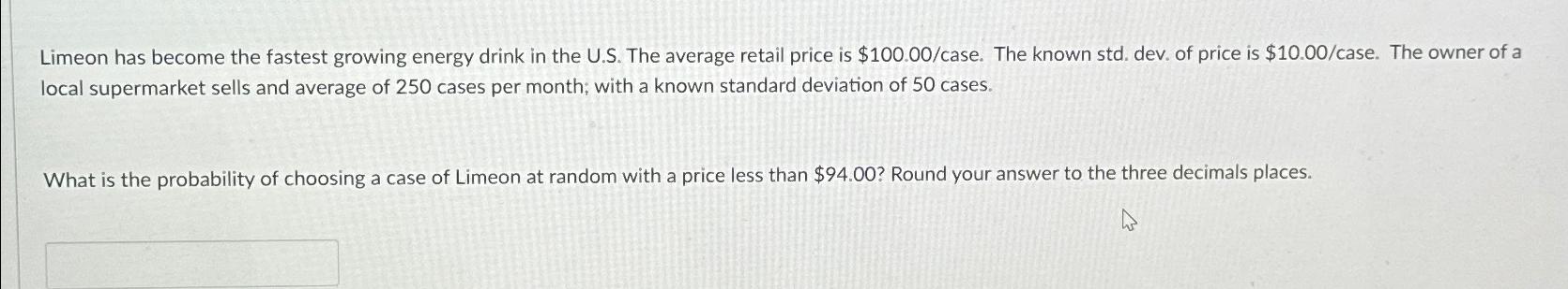 Solved Limeon has become the fastest growing energy drink in | Chegg.com