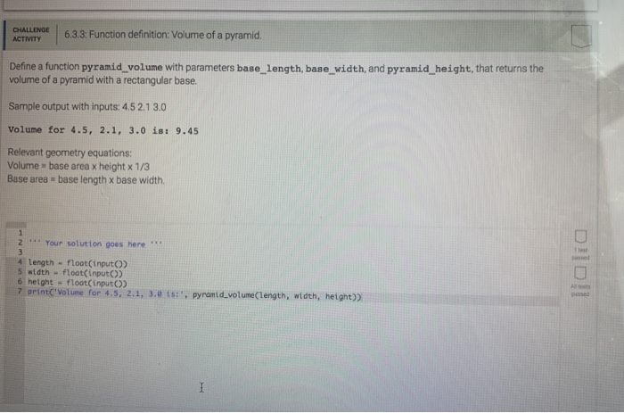 Solved CHALLENGE 6.3.3: Function definition: Volume of a | Chegg.com Solved CHALLENGE 6.3.3: Function definition: Volume of a | Chegg.com
