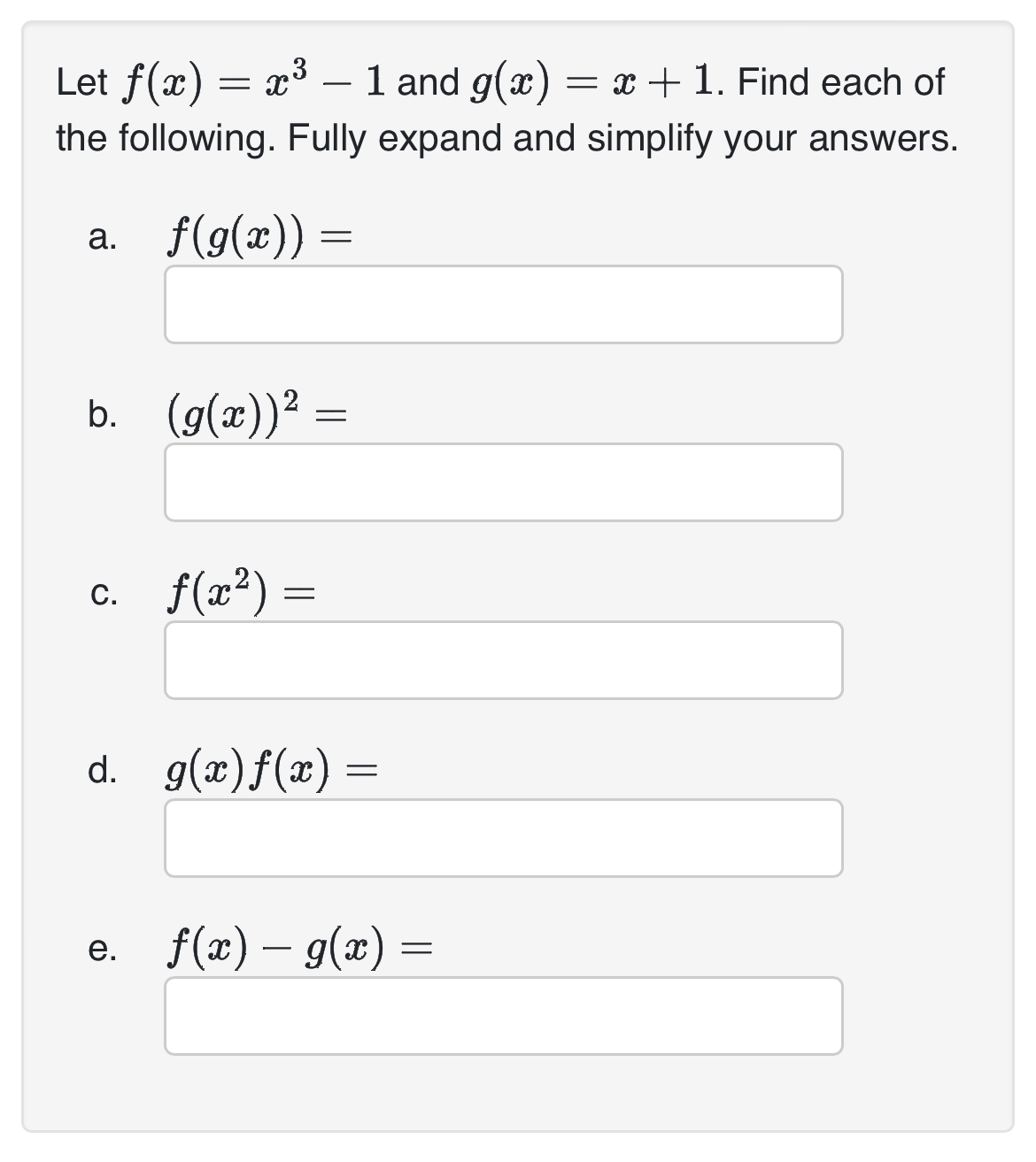Solved Let f(x)=x3-1 ﻿and g(x)=x+1. ﻿Find each of the | Chegg.com