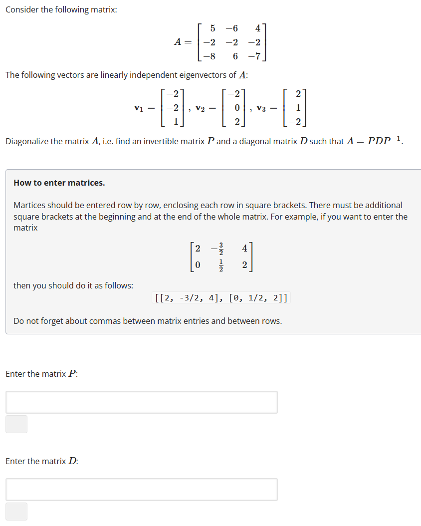 Solved How to enter matrices.Martices should be entered row | Chegg.com
