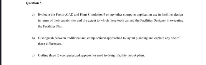 Solved Questions a) Evaluate the FactoryCAD and Plant | Chegg.com
