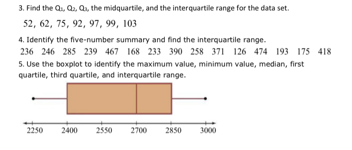 Solved 3. ﻿Find the Q1,Q2,Q3, ﻿the midquartile, and the | Chegg.com