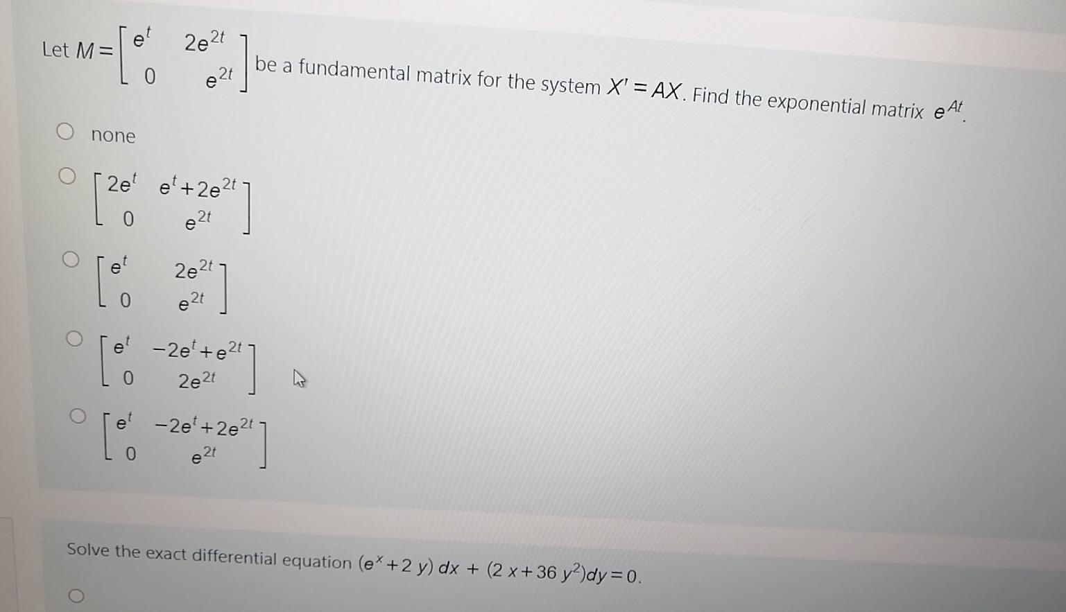 Solved D Let M= 2e21 e2t be a fundamental matrix for the | Chegg.com