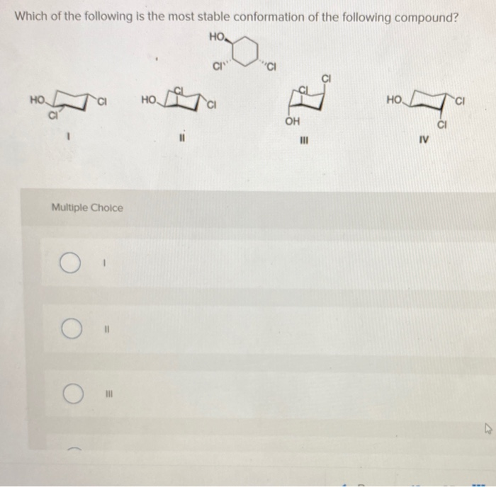 Solved Which of the following is the most stable | Chegg.com