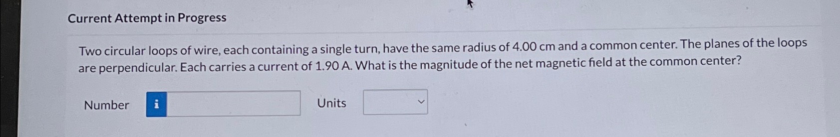 Solved Current Attempt in ProgressTwo circular loops of | Chegg.com