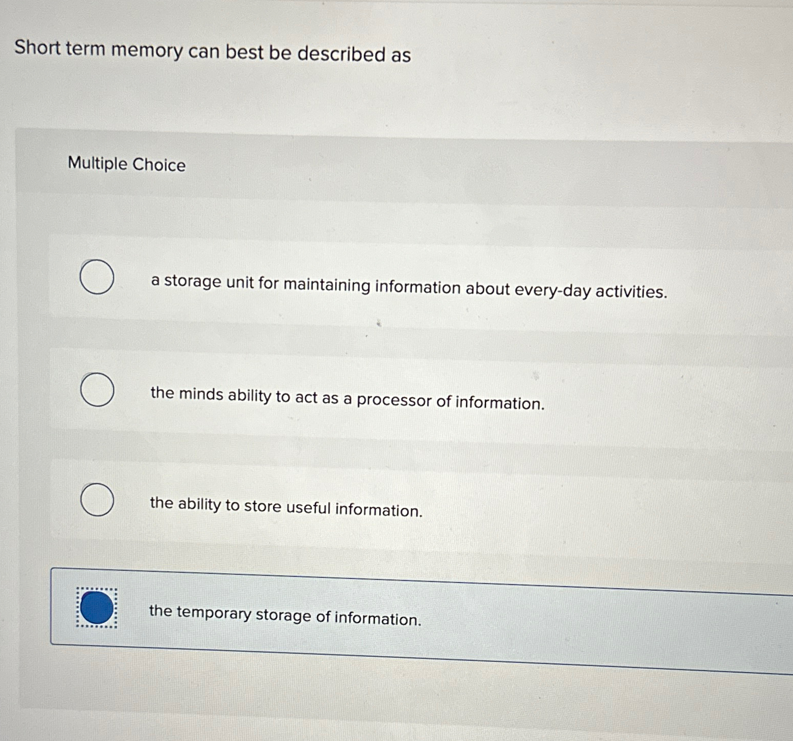 Solved Short term memory can best be described asMultiple | Chegg.com