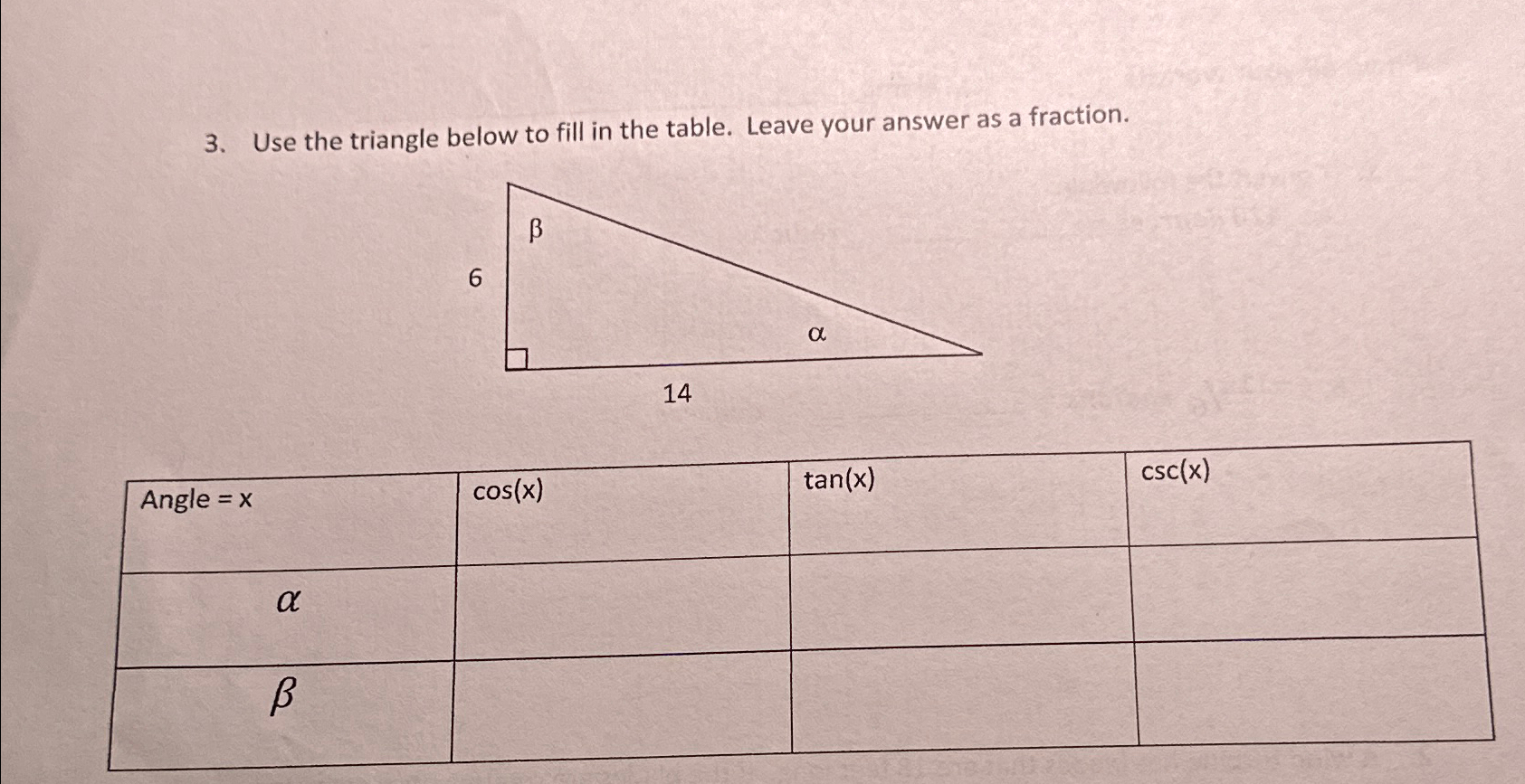 Solved Use the triangle below to fill in the table. Leave | Chegg.com
