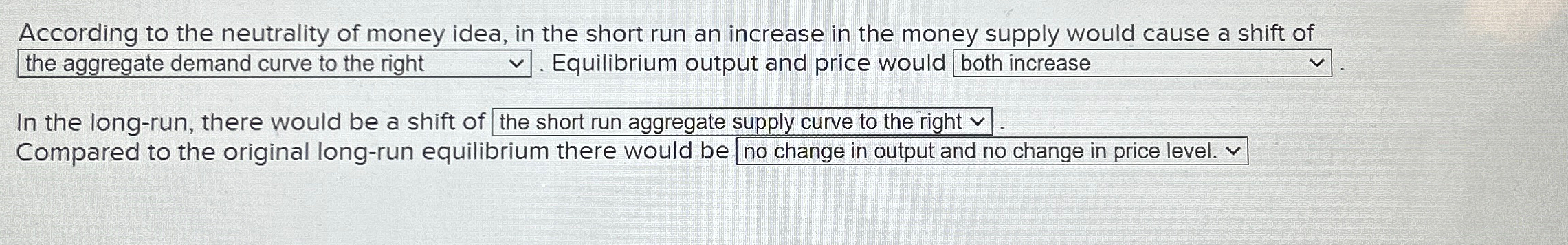 Solved According to the neutrality of money idea, in the | Chegg.com