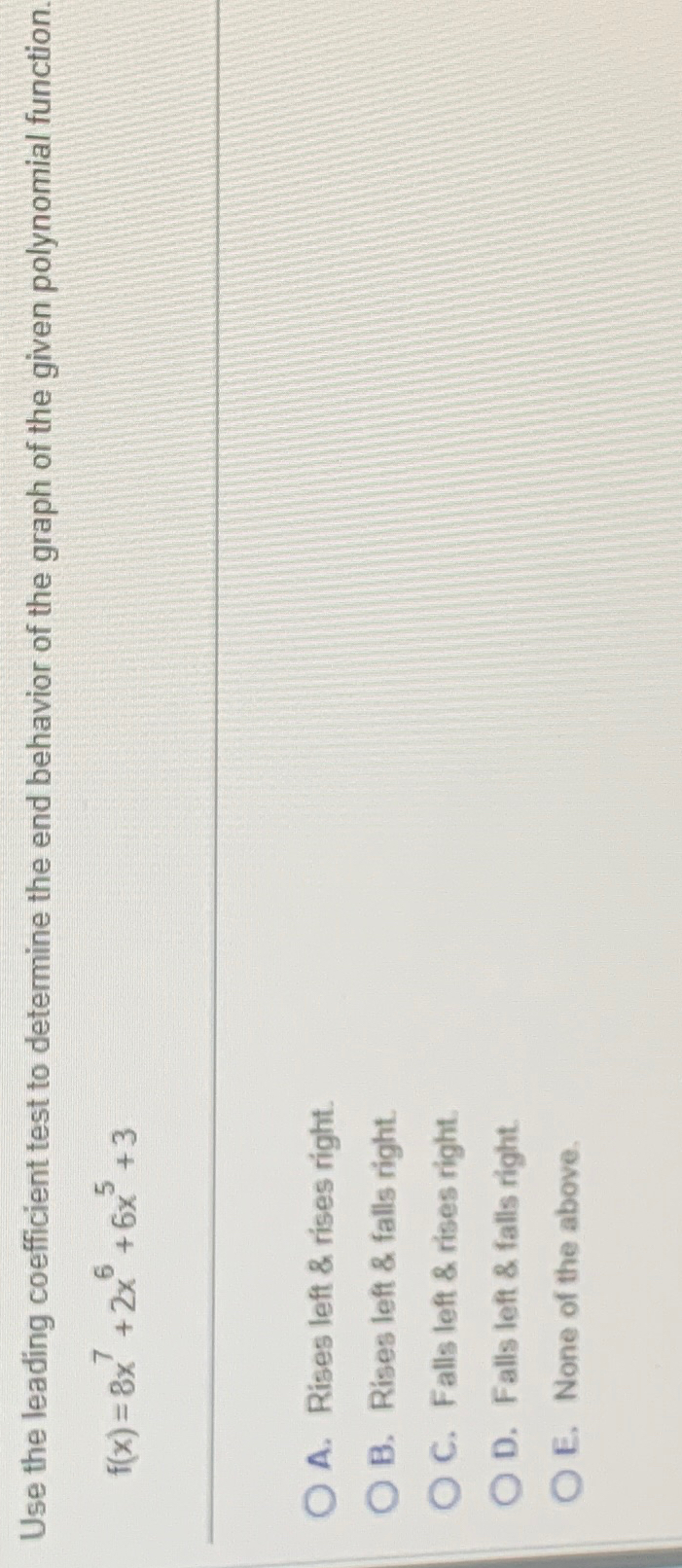 Solved Use the leading coefficient test to determine the end | Chegg.com