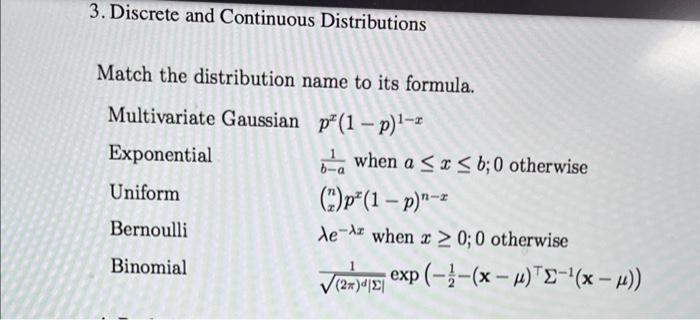 Solved 3. Discrete and Continuous Distributions Match the | Chegg.com