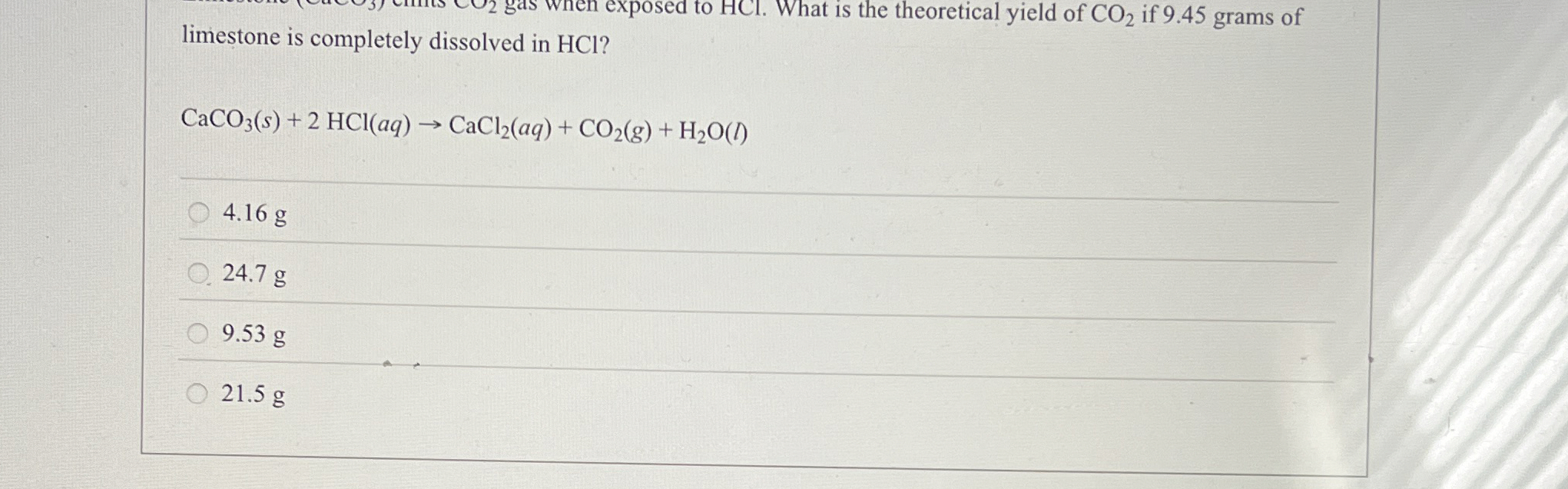 Solved limestone is completely dissolved in HCl | Chegg.com