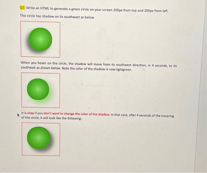 Solved Q5: Write an HTML to generate a green circle on your | Chegg.com