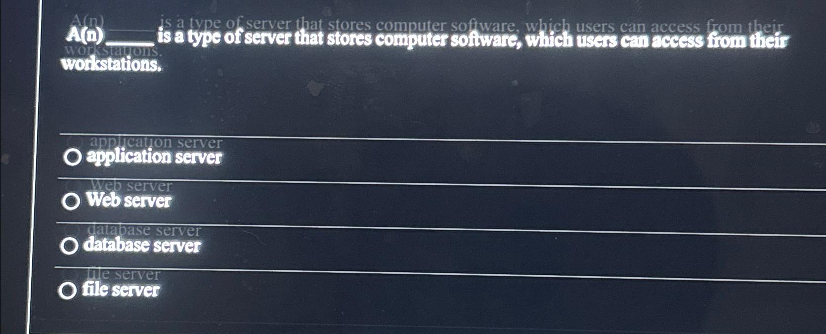 Solved A(a) ﻿is a type of server that stores computer sof | Chegg.com