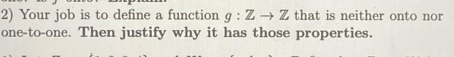 Solved Your job is to define a function g:Z→Z ﻿that is | Chegg.com